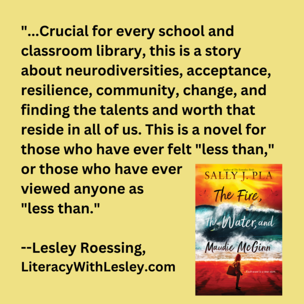 The Fire, The Water, and Maudie McGinn - Sally J. Pla - Children's Author